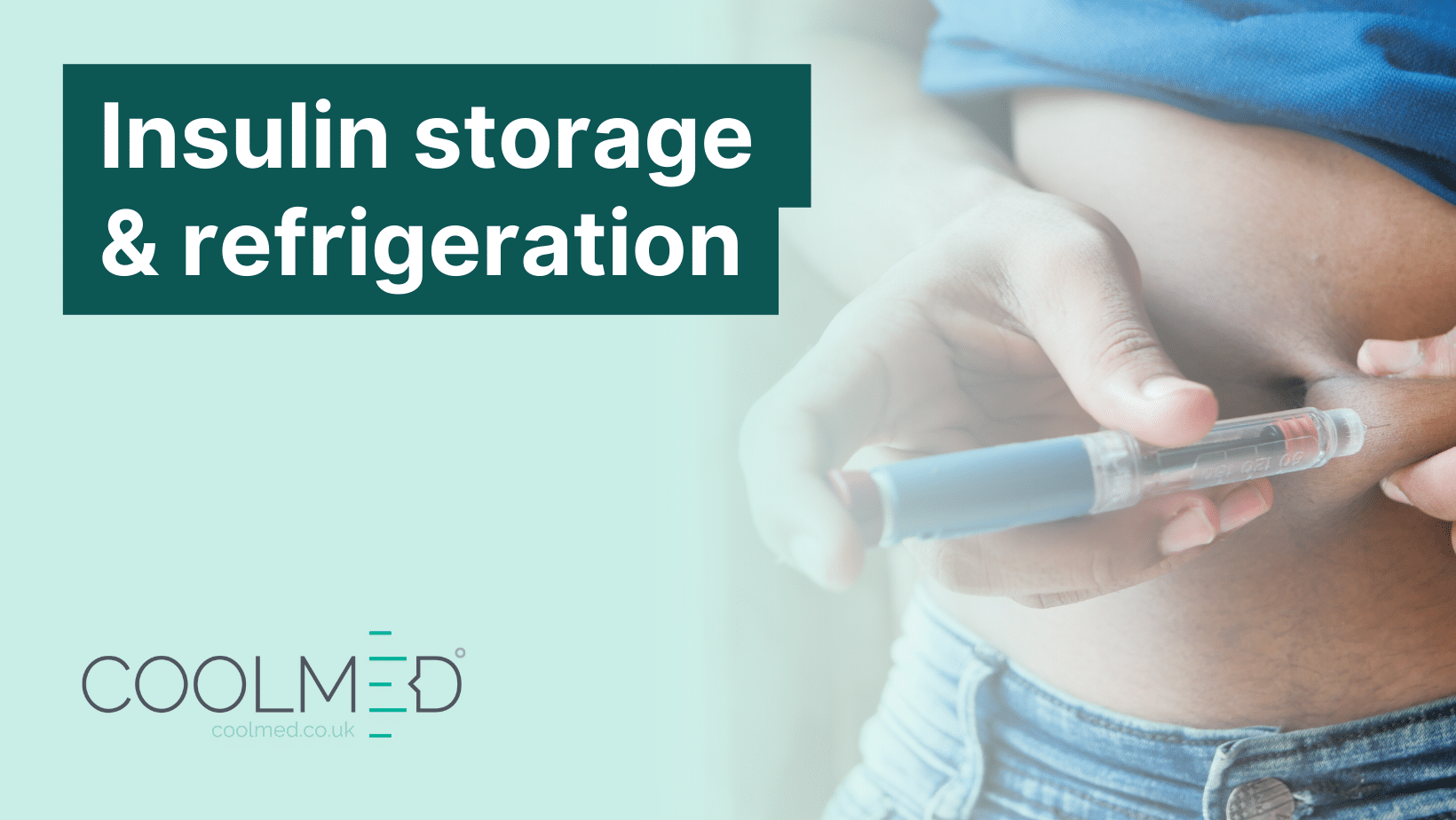 The Role Medical Refrigeration Plays in Insulin Storage - CoolMed